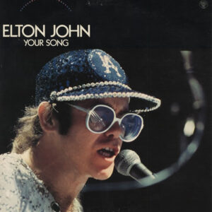 Elton John’s “Your Song”: A Timeless Ballad of Simplicity and Emotion